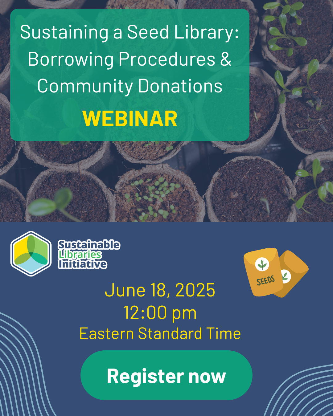 Sustaining a Seed Library: Borrowing Procedures & Community Donations • Sustainable Libraries ...